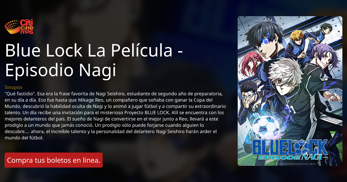 Blue Lock La Película -Episodio Nagi | 08 de mayo, 2026